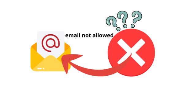 Makna “Email Not Allowed” dan Cara Mengatasinya | GMTeknologi